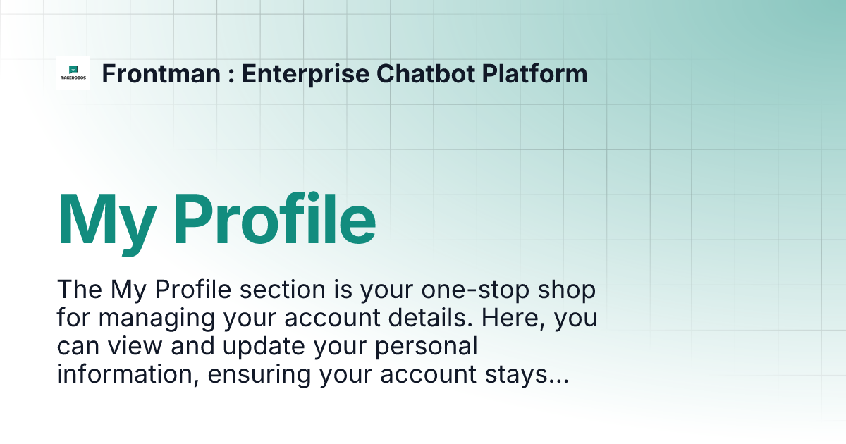 My Profile | Frontman : Enterprise Chatbot Platform