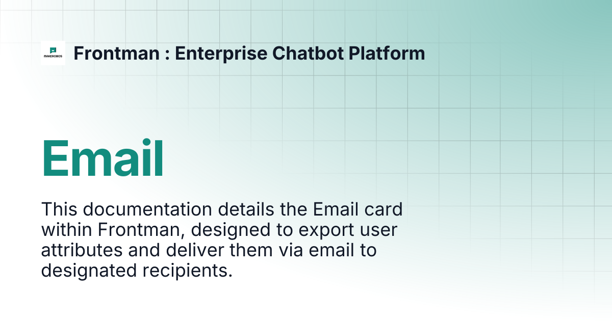 Email | Frontman : Enterprise Chatbot Platform