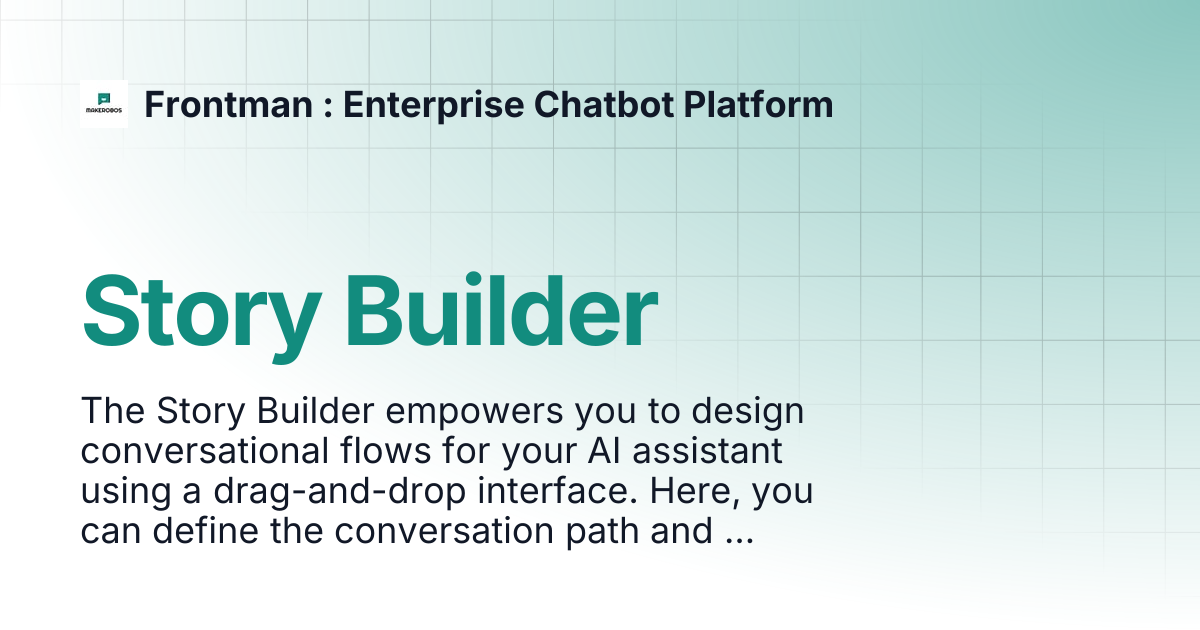 Story Builder | Frontman : Enterprise Chatbot Platform